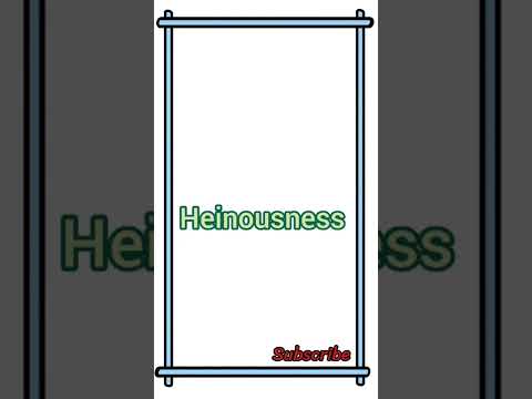 How To Pronounce Heinousness || Learn English Pronunciation