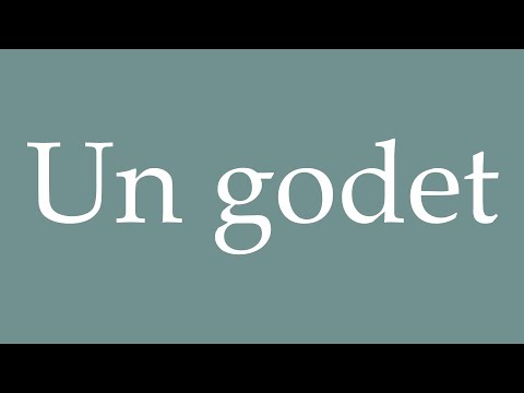 How to Pronounce ''Un godet'' (A bucket) Correctly in French
