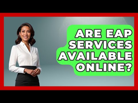 Are EAP Services Available Online? - InsuranceGuide360.com