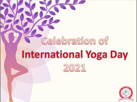 Yoga day Celebration program June21, 2021