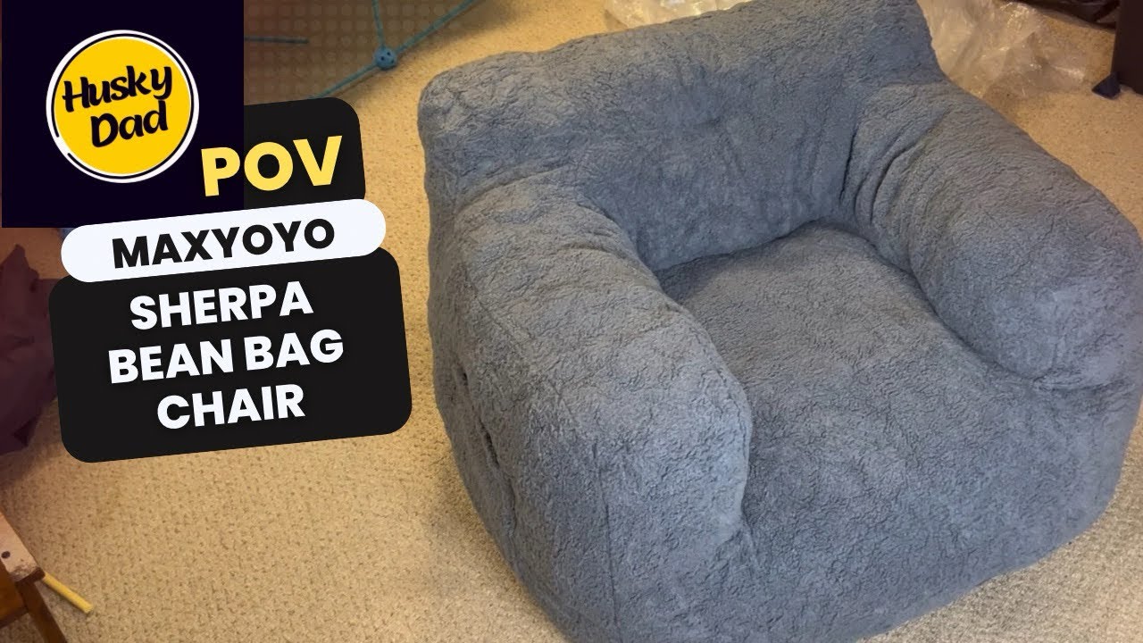 Dad’s Review - MAXYOYO Sherpa Bean Bag Chair - Super Comfortable!