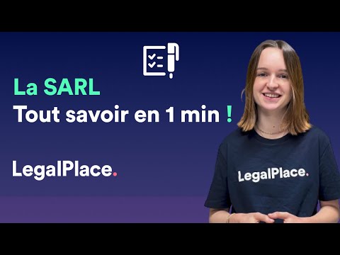 La SARL : tout savoir en moins d'1 min !