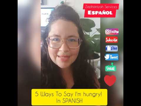 5 Ways To Say I'm hungry in Spanish