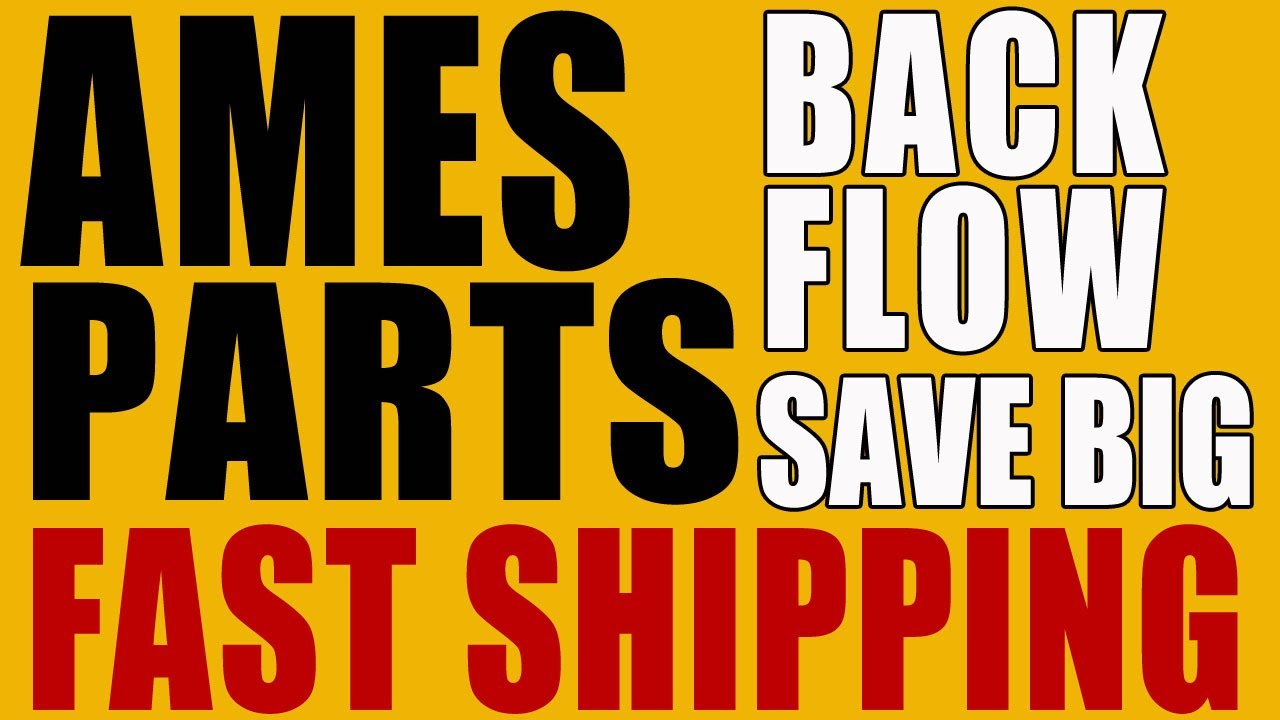 Ames Backflow Parts Bargains - Fast Shipping On Ames Backflow Parts & Repair Kits