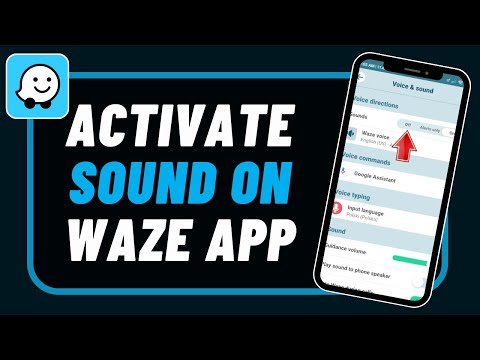How to Activate Sound on Waze App !