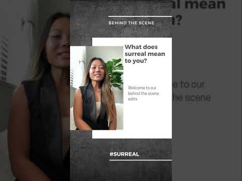 What does Surreal mean to you?