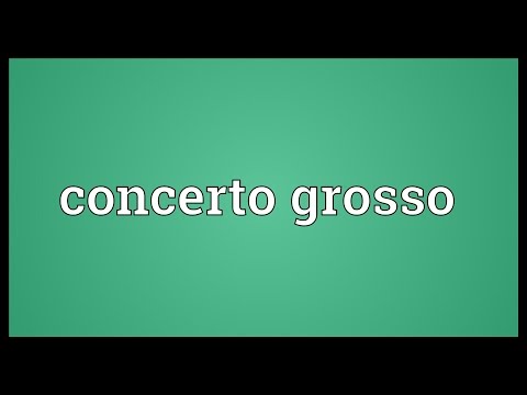 Concerto grosso Meaning