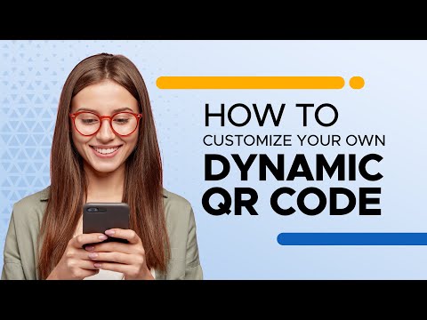 How to Customize your QR code 2023