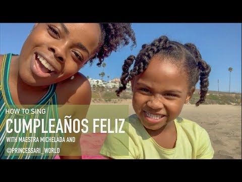 ¡Cumpleaños feliz! How to sing Happy Birthday in Spanish!