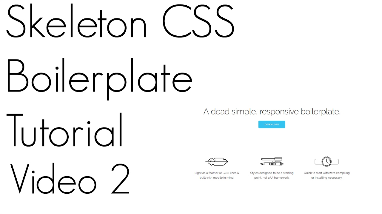 Skeleton CSS Tutorial ~ Video 2
