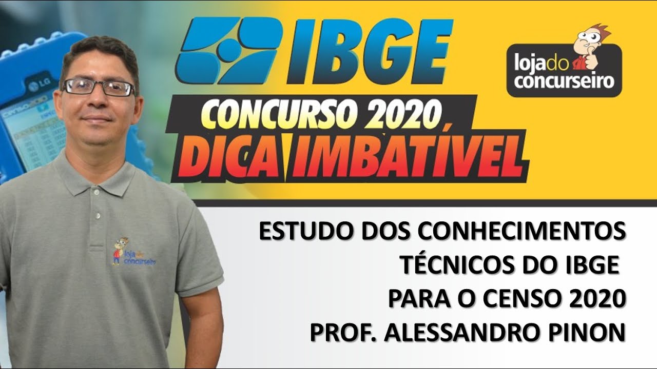 Tip 02 - IBGE 2020 - Study of Technical Knowledge - Alessandro Pinon