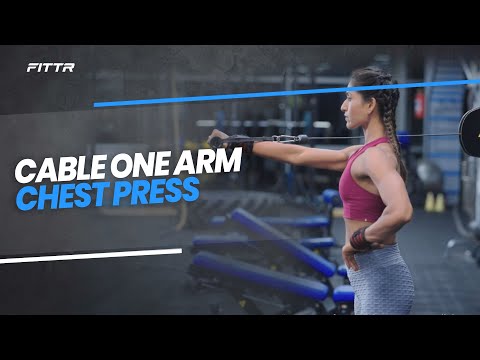 How To Do Cable One Arm Chest Press | Exercise Video