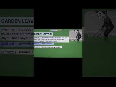 Garden Leave | Improve Your Vocabulary | Improve Your English | Hindi Meaning | Antonyms / Synonyms