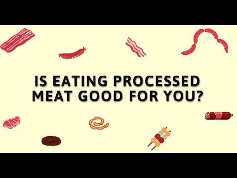 Are processed meats good for you?