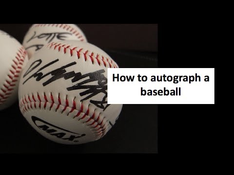 How to autograph a baseball