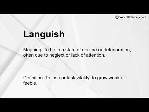 Languish Meaning