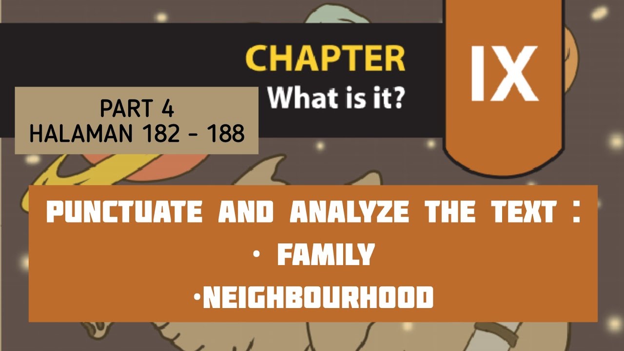 BAHASA INGGRIS KELAS 9 - CHAPTER IX WHAT IS IT - REPORT TEXT | PART 4 HALAMAN 182 - 188