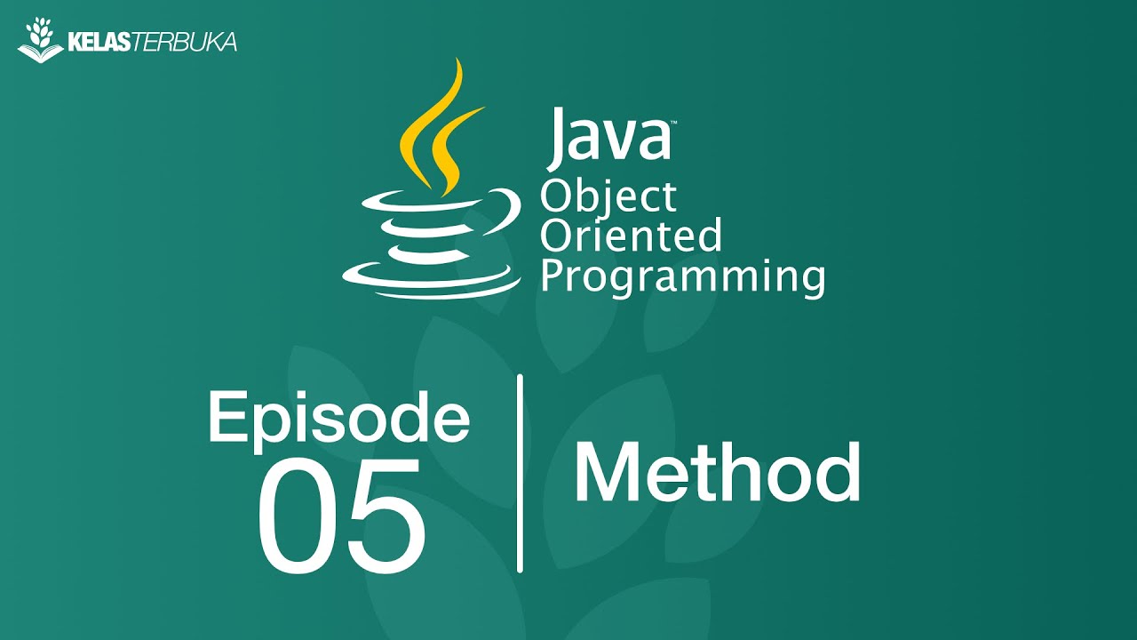 Belajar Java [OOP] - 05 - Methods