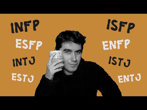 The 16 Types - Introverted Feeling (Fi)