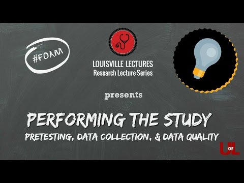 Performing the Study: Pretesting, Data Collection, & Data Quality by Dr. Peyrani
