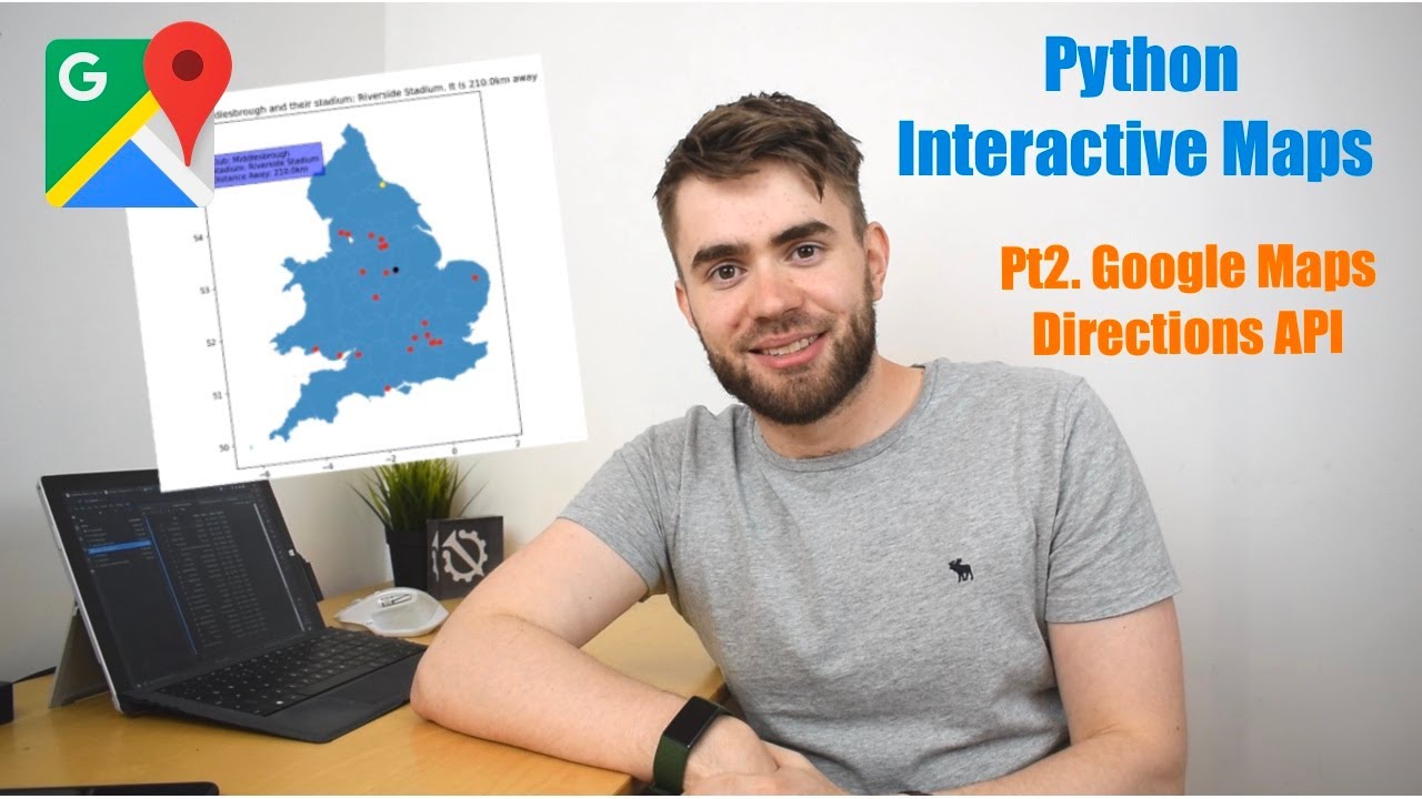 Building an Interactive Python Map (Pt 2) - Google Maps API