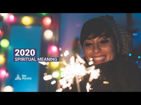 Spiritual meaning of 2020: what to expect
