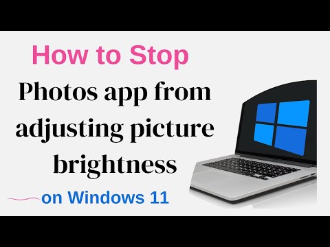 How to Stop Photos app from adjusting picture brightness on Windows 11