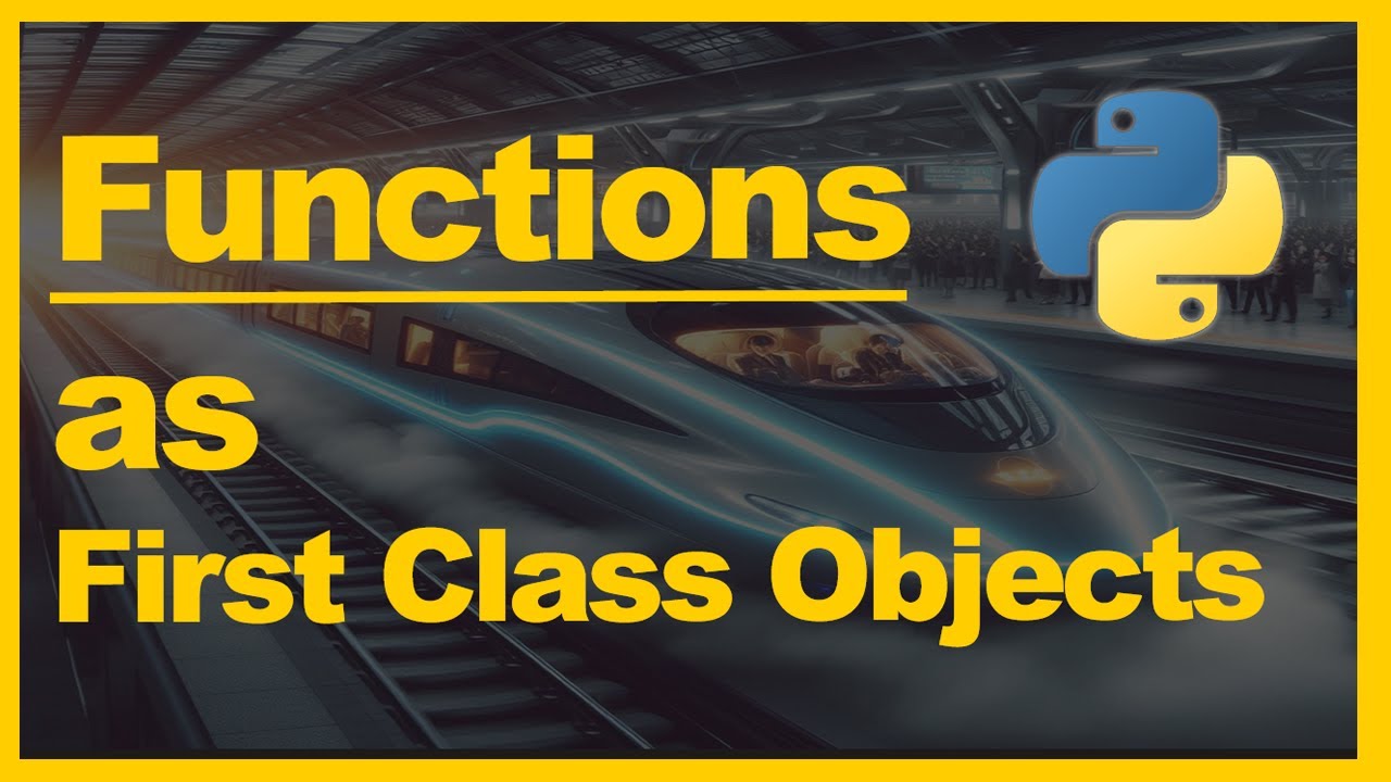 Python 3 | Functions As First Class Objects