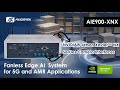 Fanless Edge AI System with NVIDIA Jetson Orin Nano SoM - AIE100-ONA