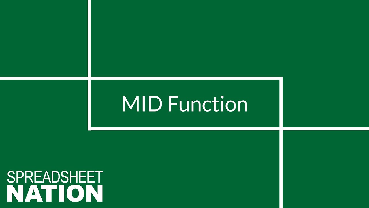 Excel/Google Sheets MID Function