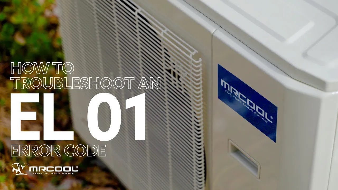 How to Troubleshoot an EL 01 Error Code on 4th Gen MRCOOL DIY Mini Split