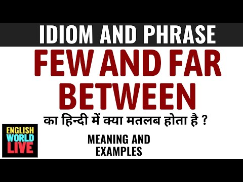 FEW AND FAR BETWEEN MEANING IN HINDI | FEW AND FAR BETWEEN का हिन्दी में क्या मतलब होता है |