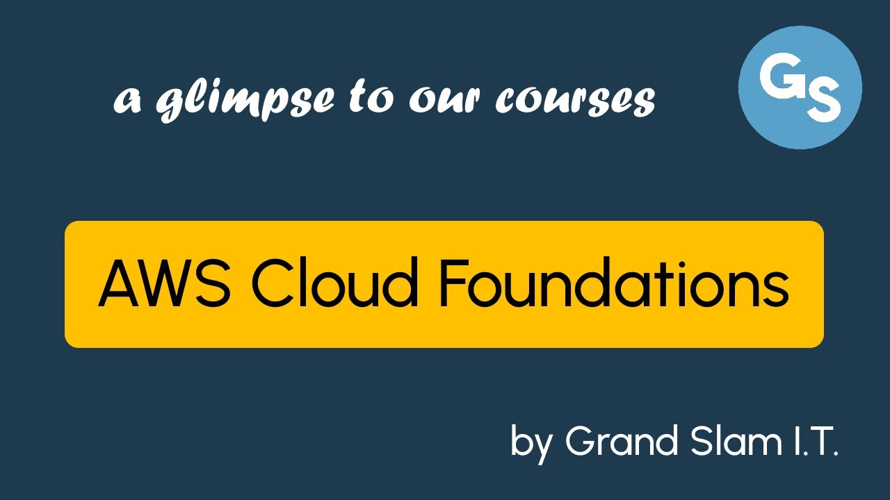Course Intro - AWS Cloud Foundations