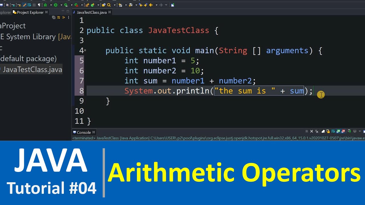 Java Tutorial #4 - Arithmetic Operators - How to Add Two Numbers in Java