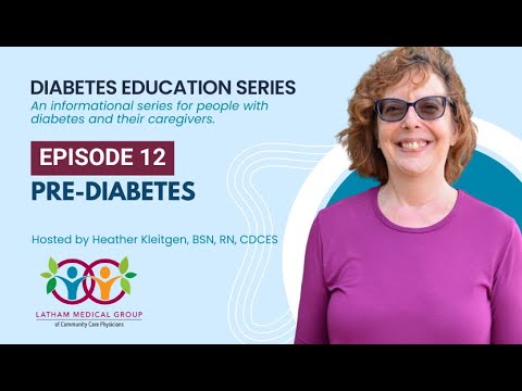 Diabetes Education Series: Episode 12 - Pre Diabetes