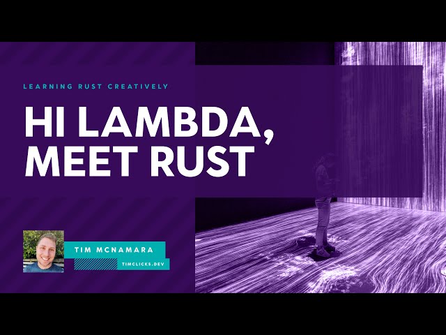 Rust on AWS Lambda Quickstart - timClicks (Tim McNamara) Rust on AWS Lambda Quickstart - timClicks (Tim McNamara)