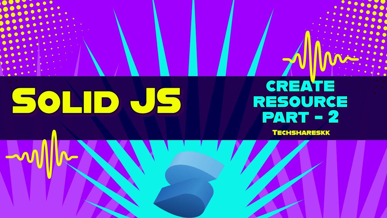 Create Resource part 2 in Solid JS | Solid JS tutorials | Part 35