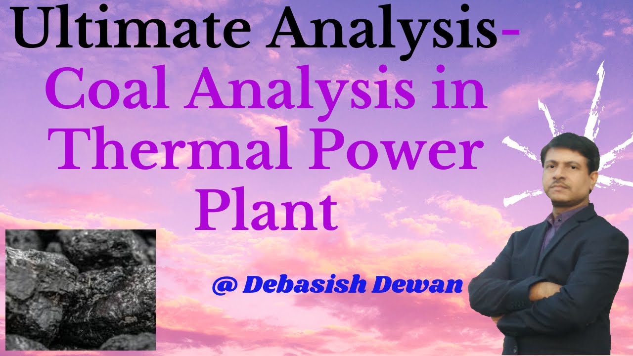 Ultimate Analysis ||  Coal Analysis in Thermal Power Plant