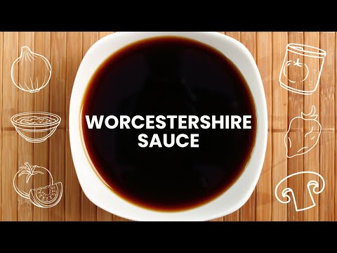Unlocking the Secrets of Worcestershire Sauce