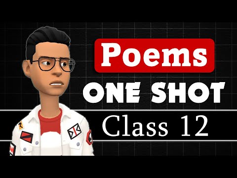 Poems Class 12 English One Shot | All Poems animated explanation | Poems summary