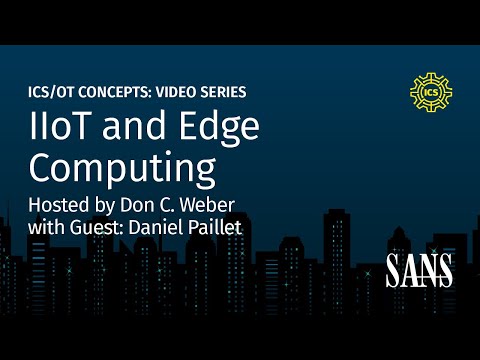IIoT and Edge Computing | SANS ICS Concepts