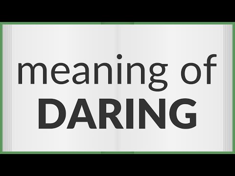 Daring | meaning of Daring