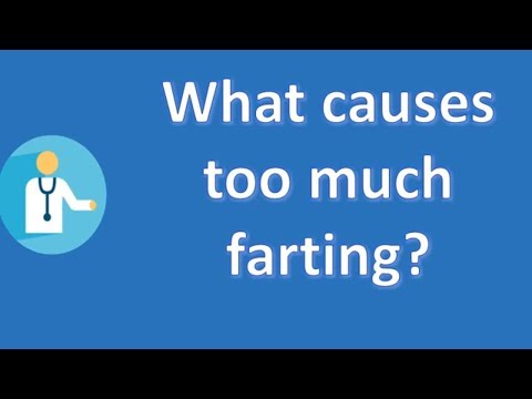 What causes too much farting ? | Best Health Channel