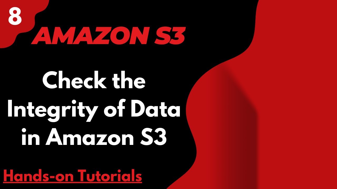 How to Check the Integrity of Data in Amazon S3 with Additional Checksums | Hands-on Tutorial