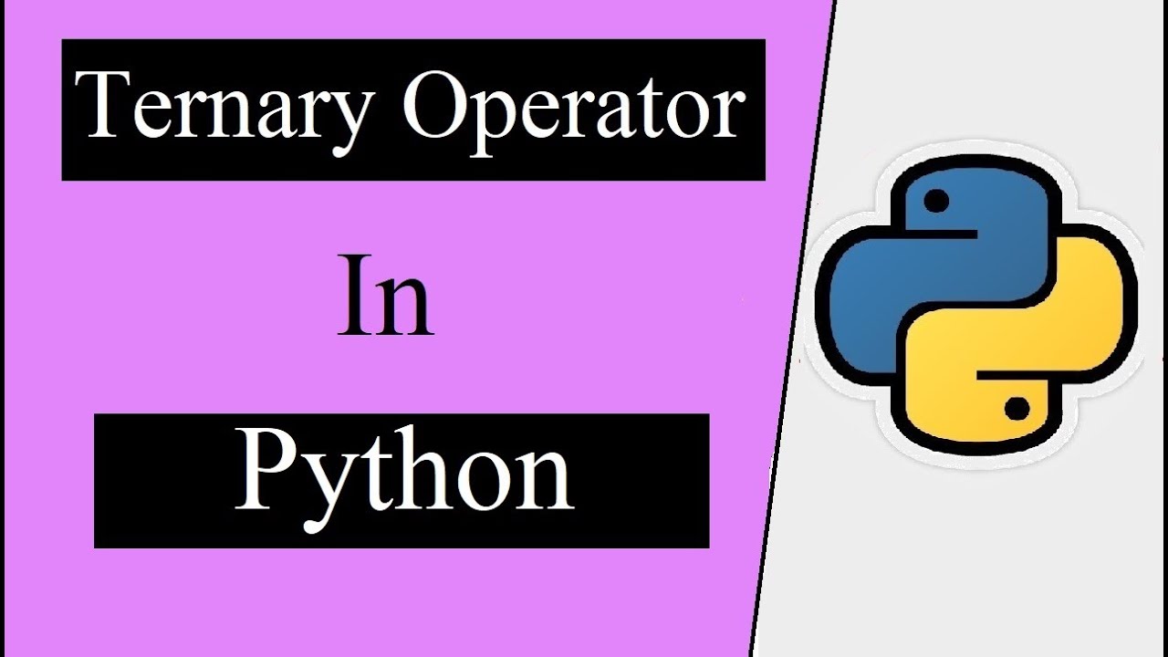 Ternary operators in Python programming | Python programming tutorial for beginners