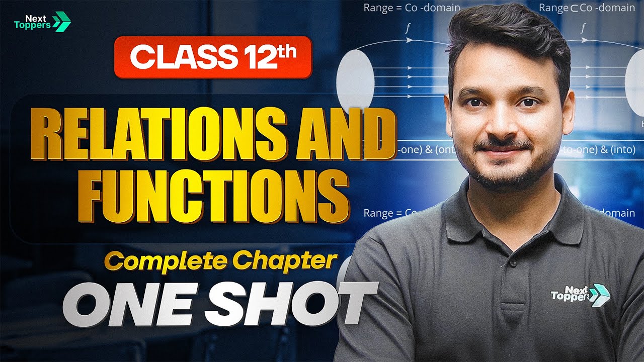 Relation and Function Class 12 One Shot | 12th Grade Maths Chapter-1 Revision | CBSE 2025-26