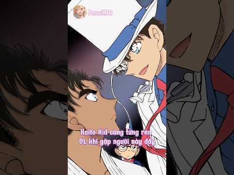 Gặp anh là phải tắt điện #conran #detectiveconan #anime #conan #kaito