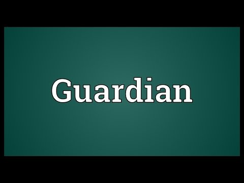 Guardian Meaning
