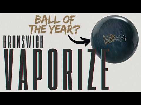 Ball Of The Year Candidate? Brunswick Vaporize Deep Dive Ball Review | with Mr. 252 Average GG3