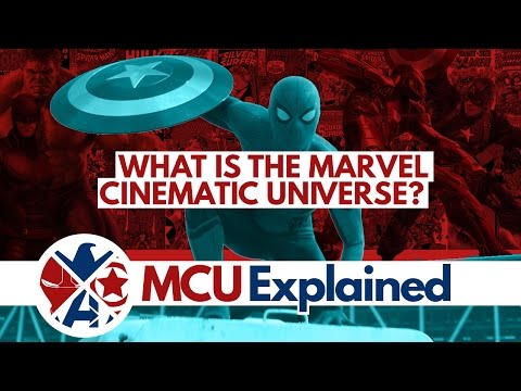 What Is The Marvel Cinematic Universe? - MCU Explained
